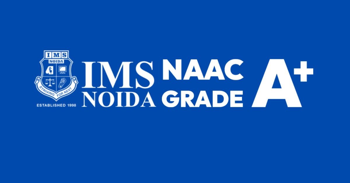 IMS Noida - Best Management & IT College in Noida & Delhi NCR
